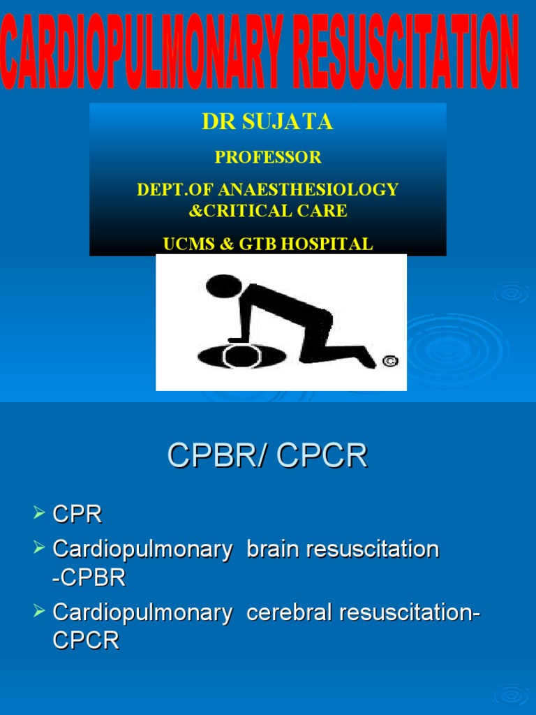 CPBR | PDF | Cardiopulmonary Resuscitation | Cardiac Arrest
