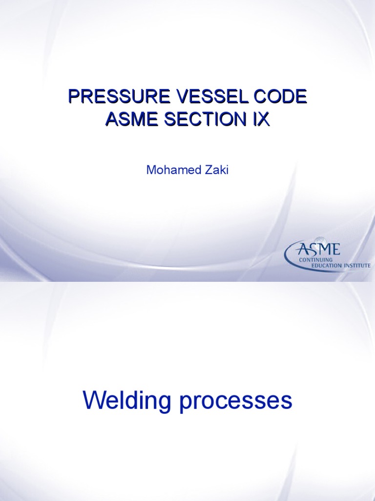 Pressure Vessel Code Asme Section Ix | PDF | Construction | Welding