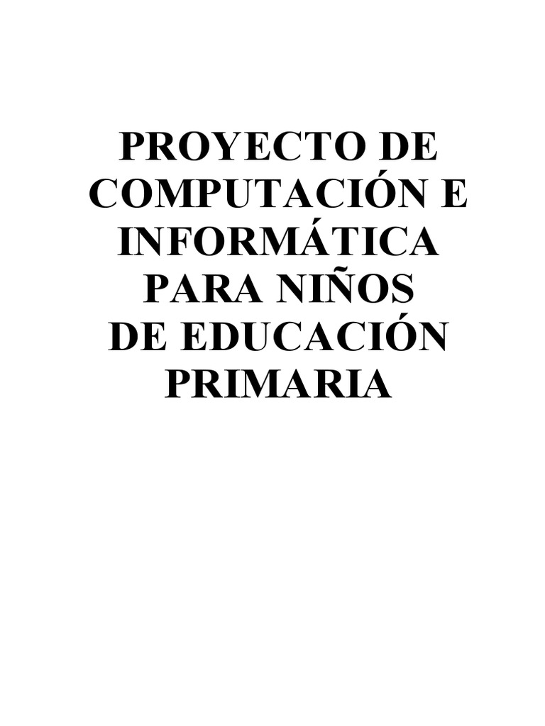 Proyecto de Informática para Niños | PDF | Informática | Aprendizaje