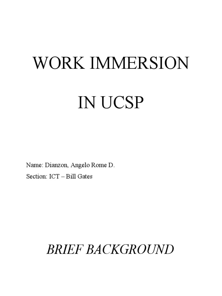 Work Immersion in Ucsp: Brief Background | PDF | Self-Improvement