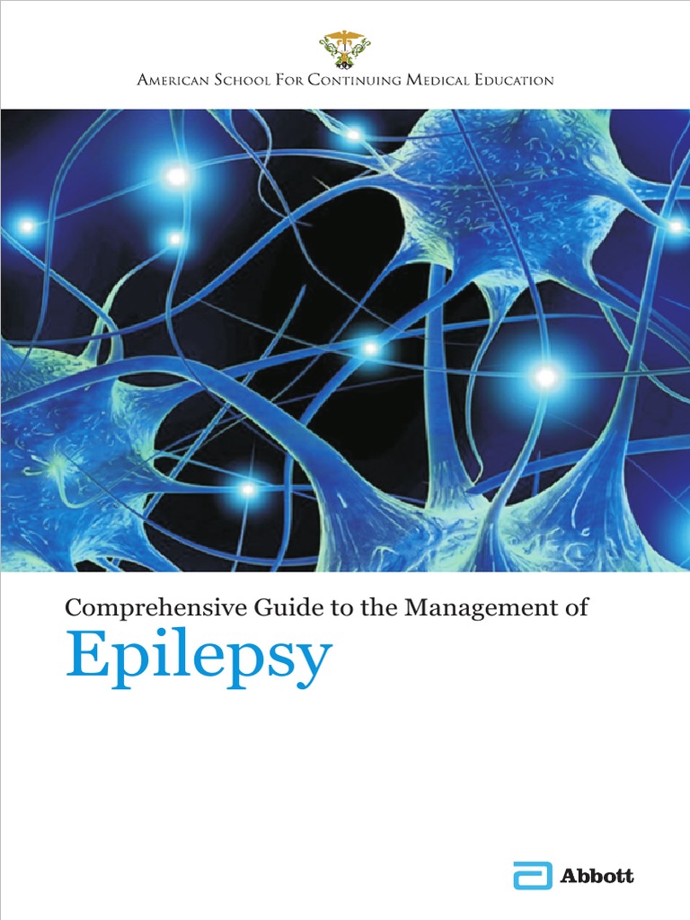 Epilepsy: Comprehensive Guide To The Management of | PDF | Epilepsy ...