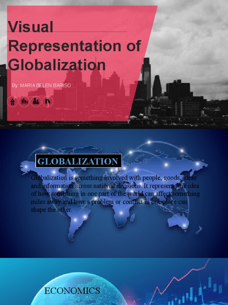 Visual Representation of Globalization: By: Maria Belen Bariso | PDF