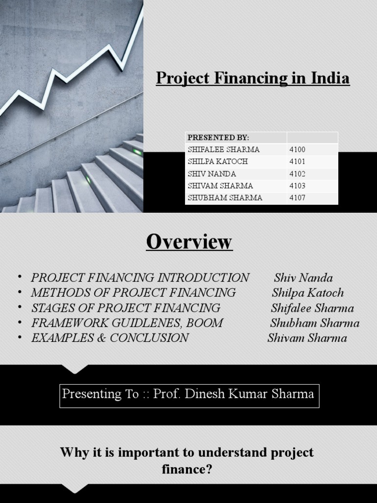Project Financing Overview in India | PDF | Project Finance | Loans