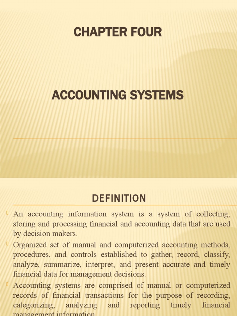 Chapter Four Accounting Systems | PDF | Accounting | Information