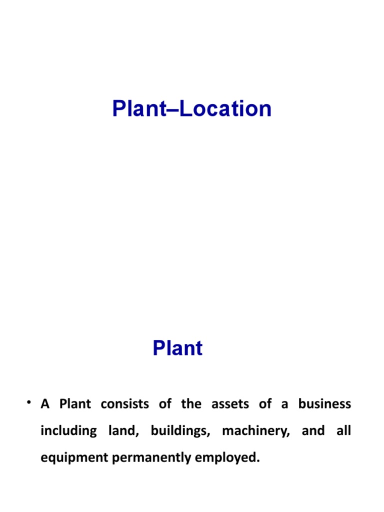 Plant Location in Industrial Engineering | PDF | Labour Economics ...