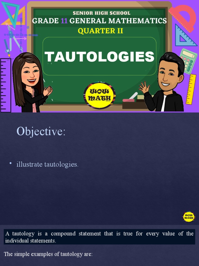 An In-Depth Examination of Tautologies: Illustrating Logical Statements ...