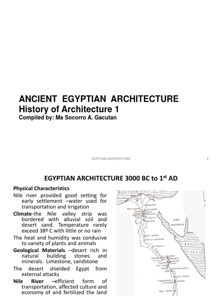Ancient Egyptian Architecture History of Architecture 1: Compiled By ...