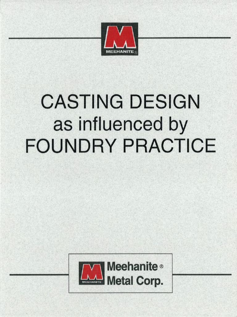 Casting Design As Influenced by Foundry Practice 7.28.08 | PDF