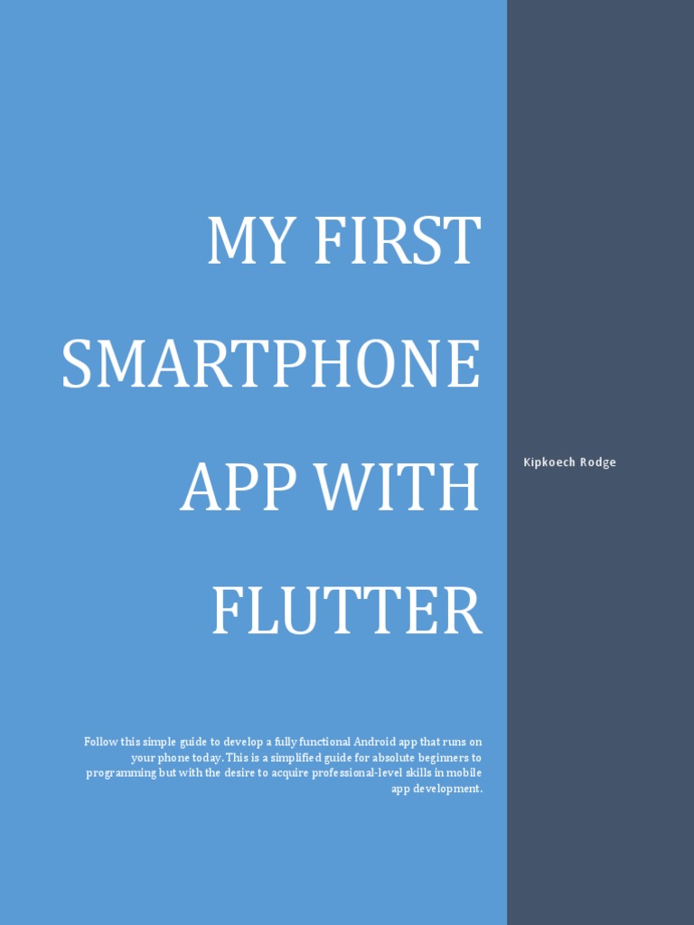 (Guide) MY FIRST SMARTPHONE APP WITH FLUTTER | Download Free PDF ...