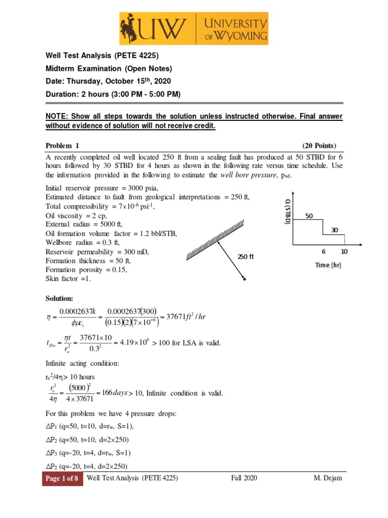 Well Test Analysis (PETE 4225) Midterm Examination (Open Notes) Date ...