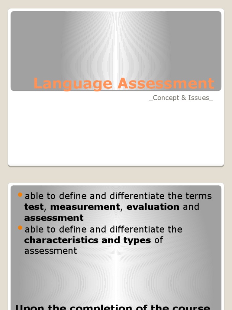 Weeks 2 & 3 - Language Assessment-Concept & Issues | PDF | Educational ...