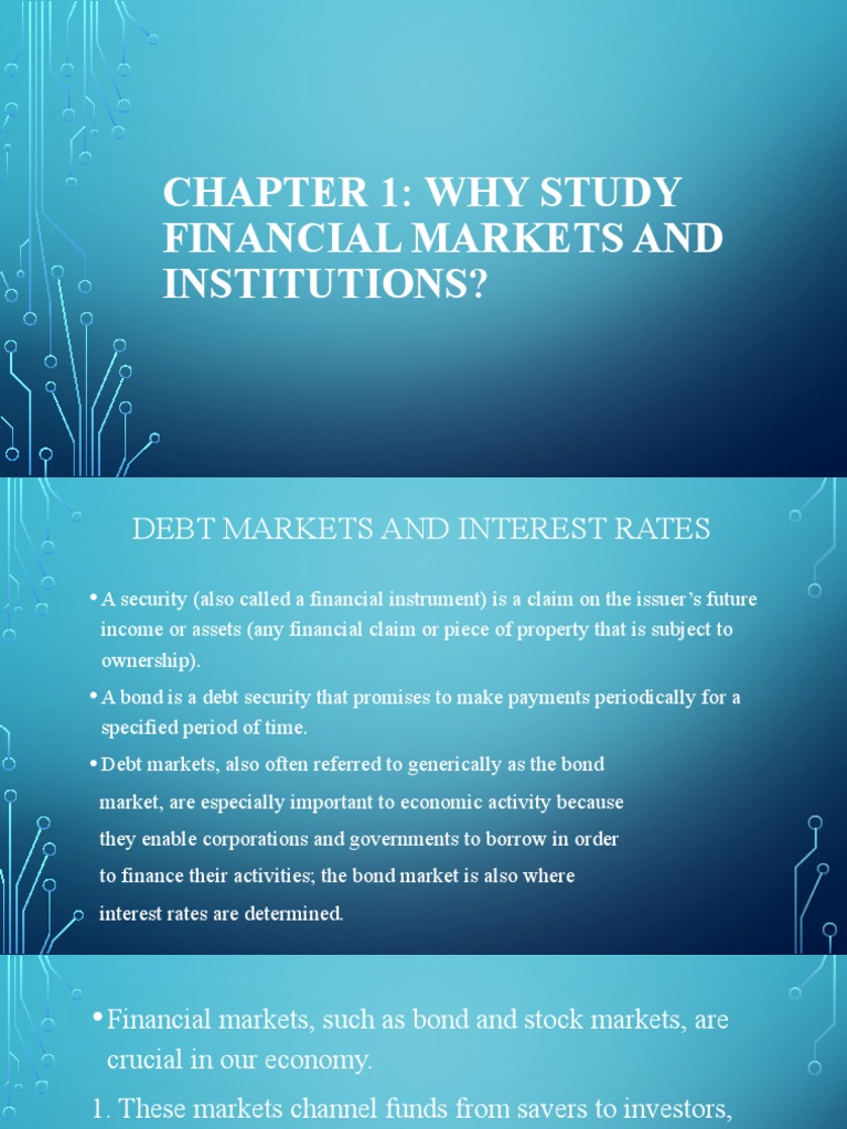 Chapter 1 Why Study Financial Markets and Institutions | PDF ...