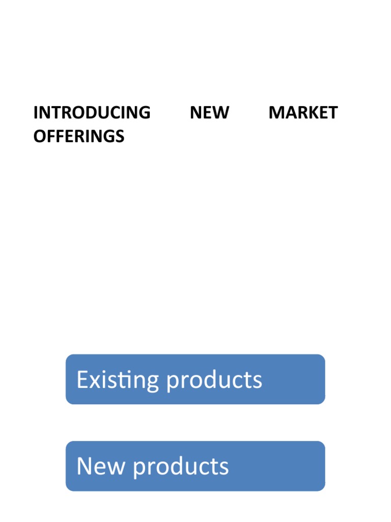 Introducing New Market Offerings | PDF | Innovation | Market (Economics)