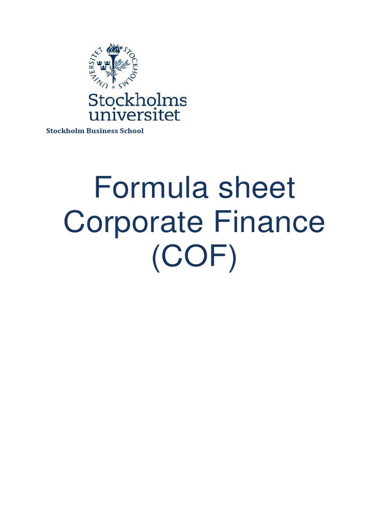 Formula Sheet Corporate Finance (COF) : Stockholm Business School ...