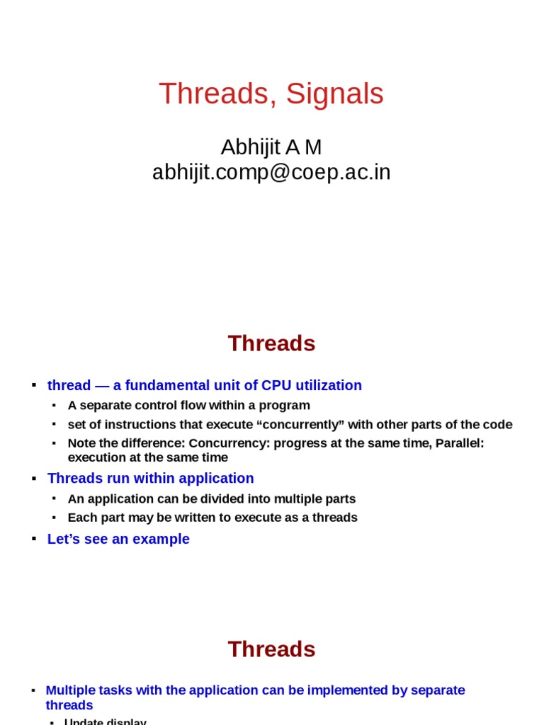 Threads, Signals: Abhijit A M | PDF | Thread (Computing) | Kernel (Operating System)
