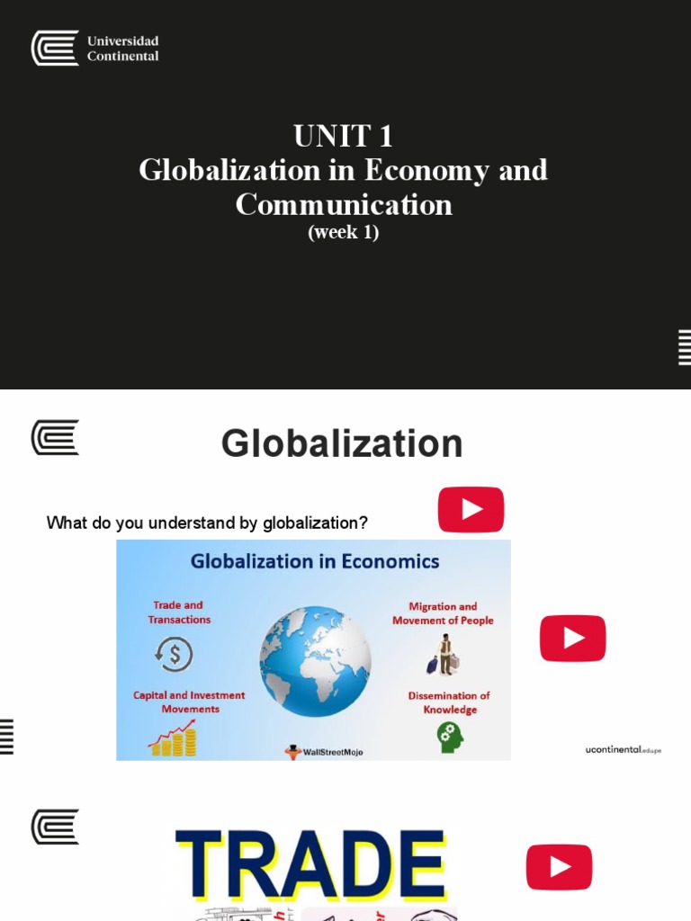 Unit 1 Globalization in Economy and Communication: (Week 1) | PDF