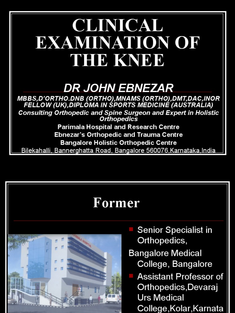 Clinical Examination of the Knee: A Comprehensive Guide to Evaluating ...