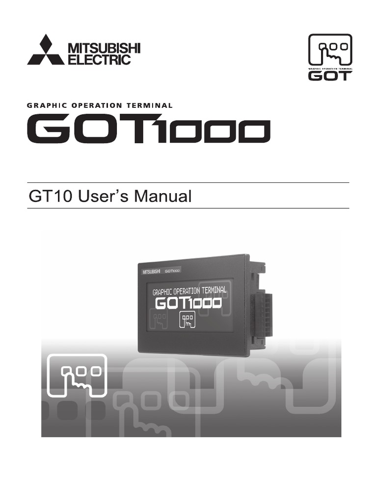 GOT1000 (GT10 User Manual) | PDF | Power Supply | Input/Output