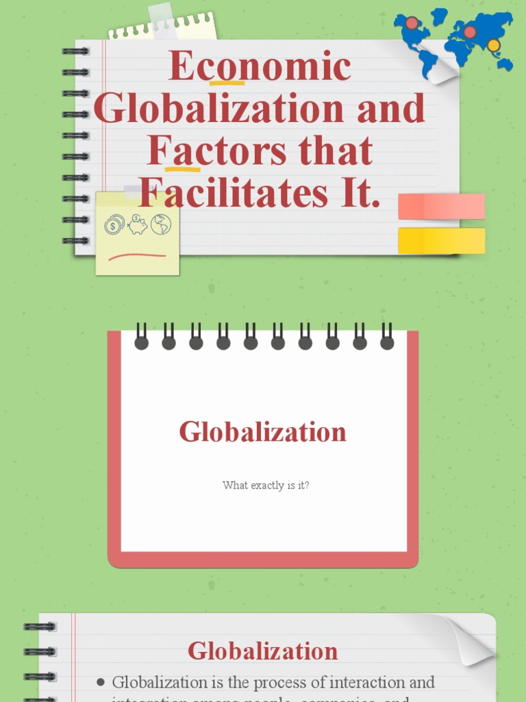 Navigating Globalization: An In-Depth Look at the Economic Forces ...