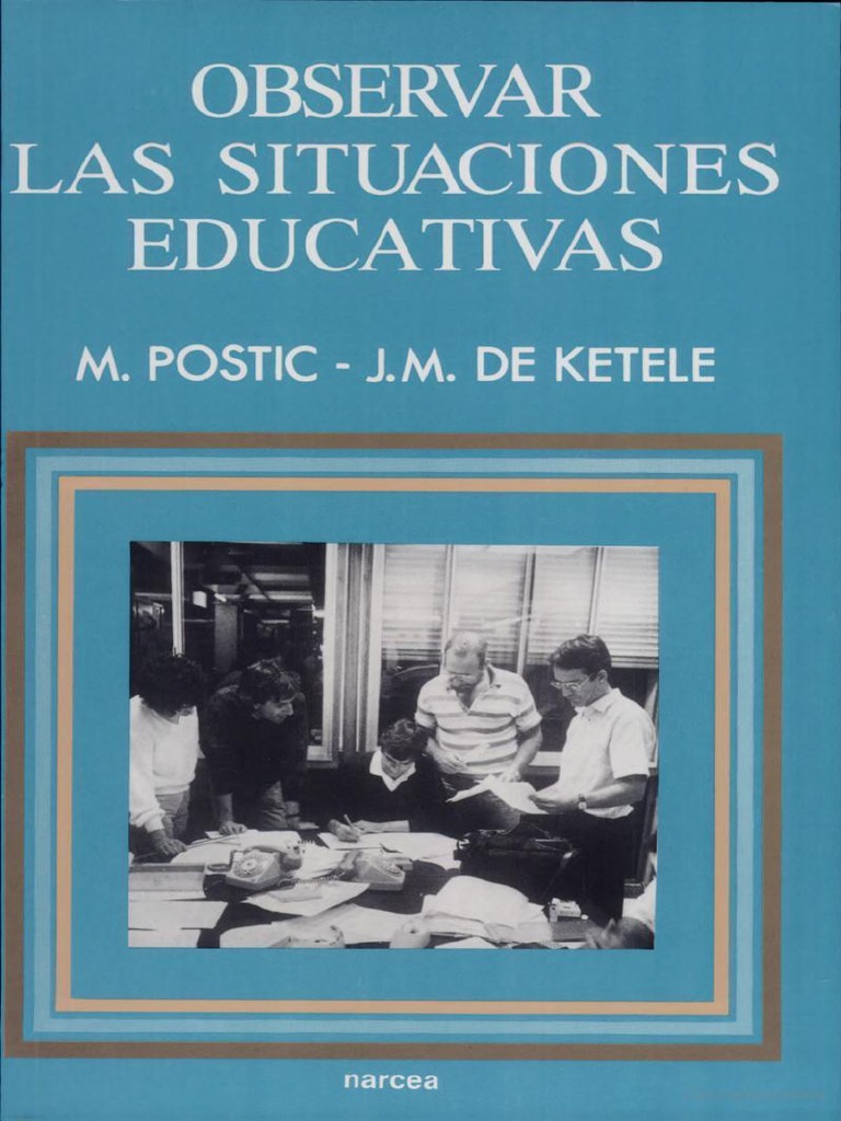 Postic, Ketele. Observar Situac Educat. Parcial | PDF