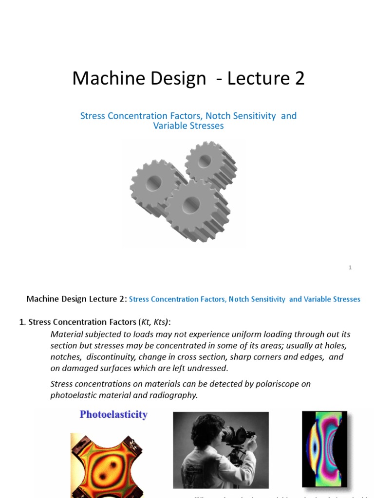 Machine Design - Lecture 2: Stress Concentration Factors, Notch ...