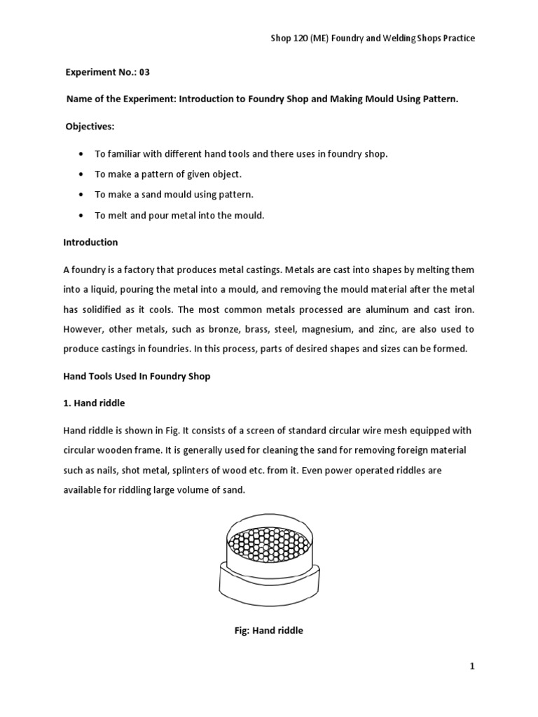 Experiment No.: 03 Name of The Experiment: Introduction To Foundry Shop and Making Mould Using ...