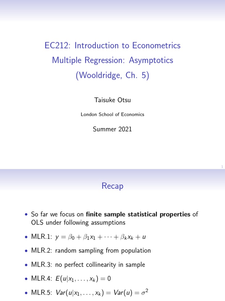 EC212: Introduction To Econometrics Multiple Regression: Asymptotics (Wooldridge, Ch. 5) | PDF ...