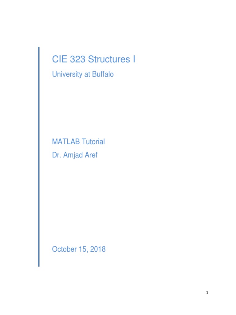 Matlab Tutorial - CIE323 - 2018 | PDF | Matrix (Mathematics) | Matlab
