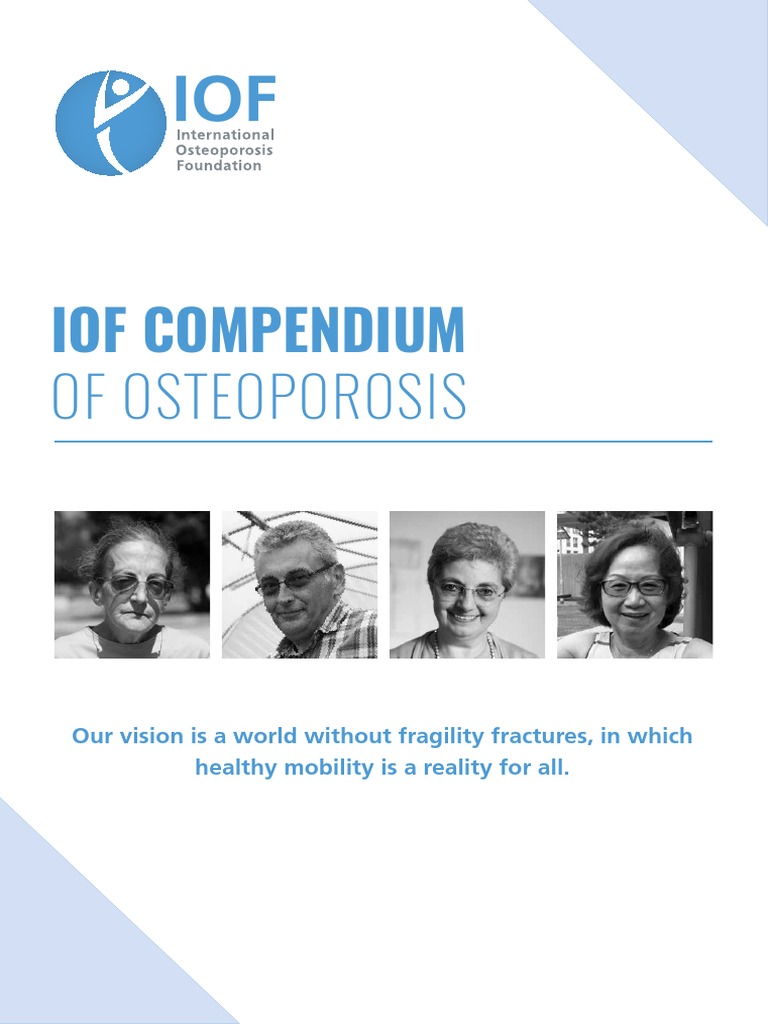 Iof Compendium: of Osteoporosis | PDF | Bone | Osteoporosis