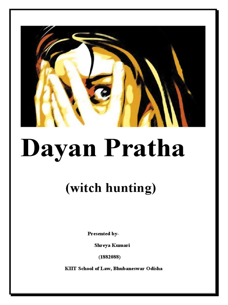 Project Dayan Pratha | PDF | Witchcraft | Witch Hunt