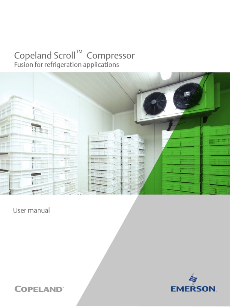Copeland Scroll Compressor: Fusion For Refrigeration Applications | PDF ...