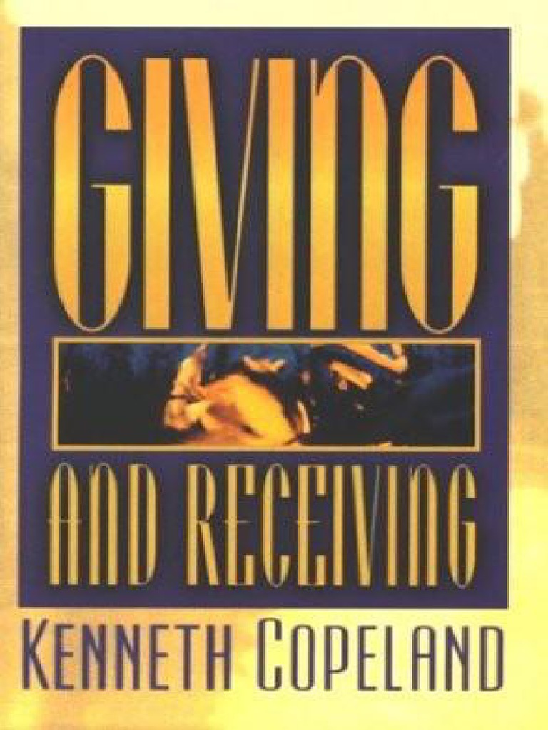 Giving and Receiving - Kenneth Copeland | PDF | Paul The Apostle | Jesus