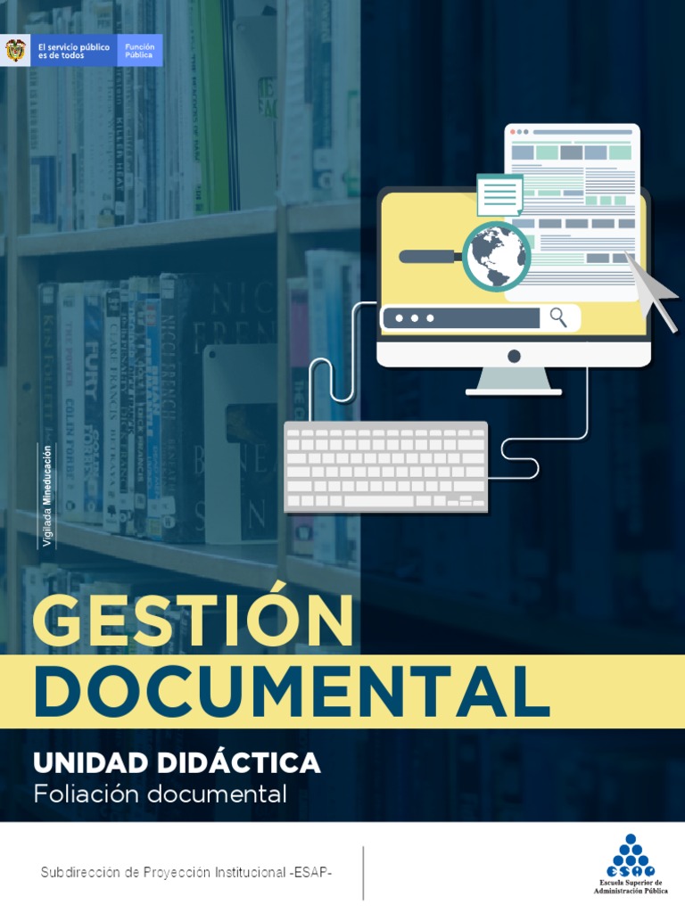 Foliación documental: aspectos generales y procedimientos para garantizar el control y la ...