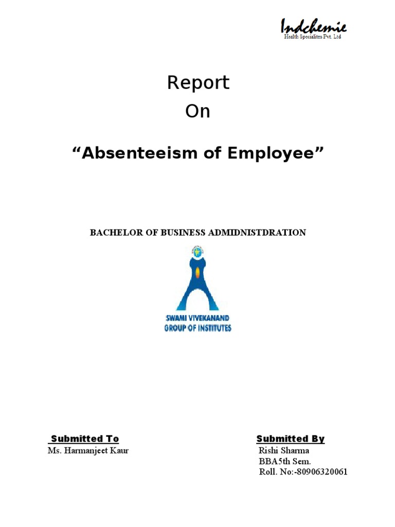 Employee Absenteeism Report at Indchemie Health Specialities Pvt. Ltd ...
