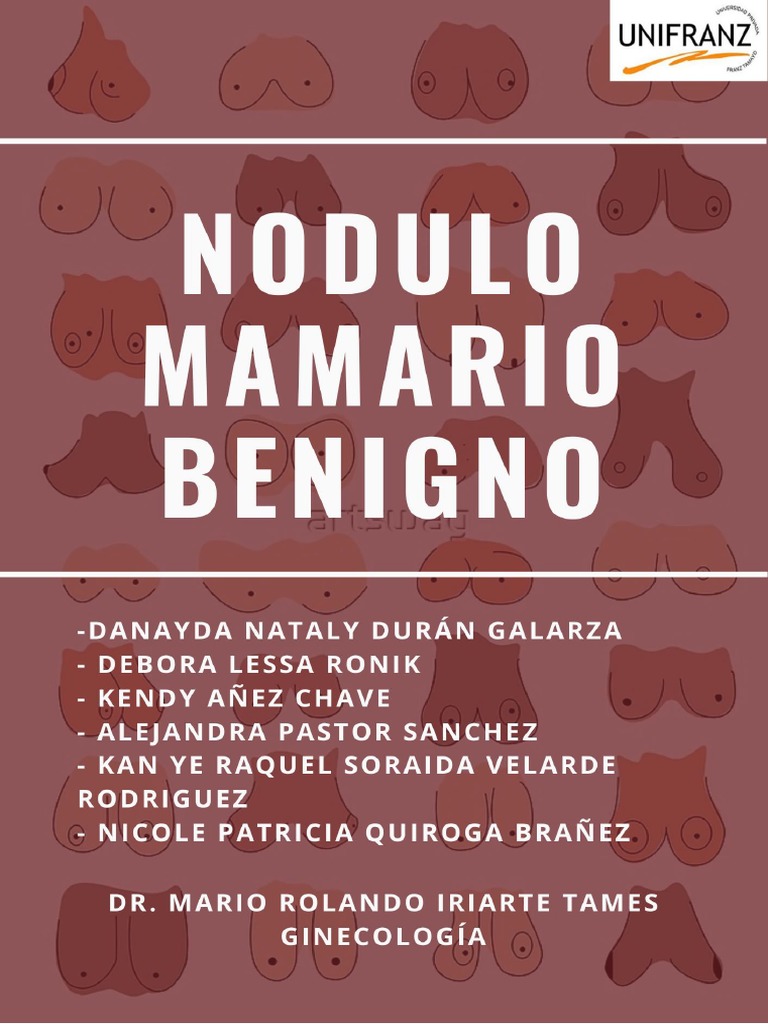 Grupo 3 - NODULO MAMARIO BENIGNO | PDF | Cáncer de mama | Pecho