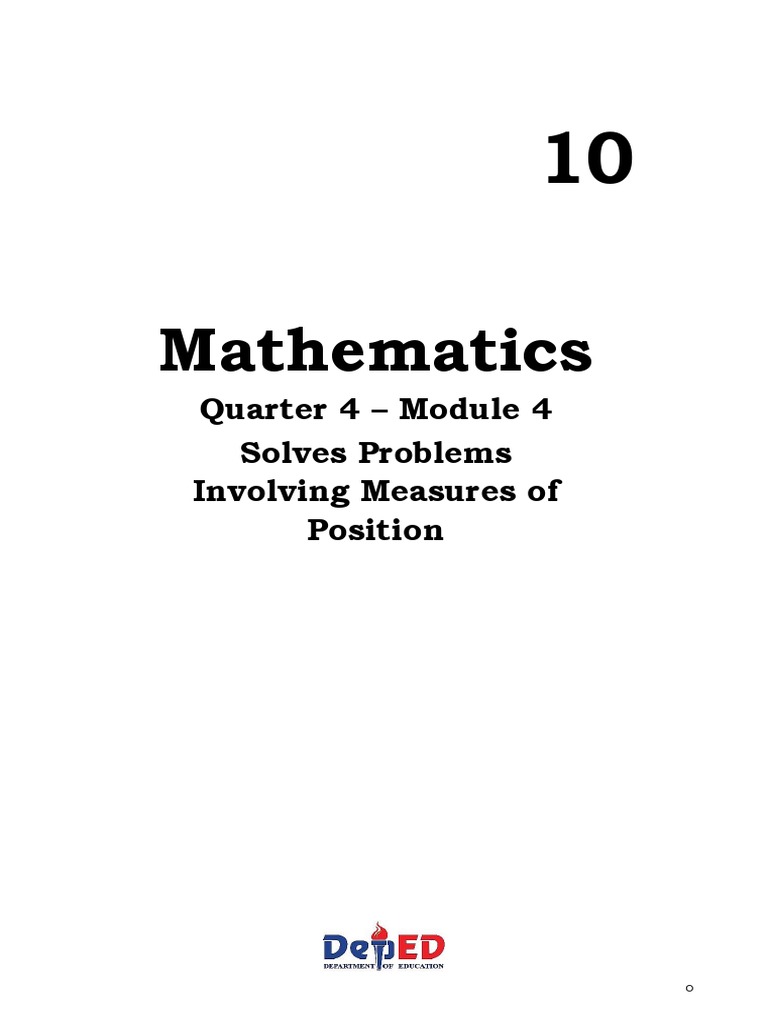 Math 10 - Q4 - Week 4 - 5 - Module 4 - Solves-Problems-Involving-Measures-Of-Position | PDF ...