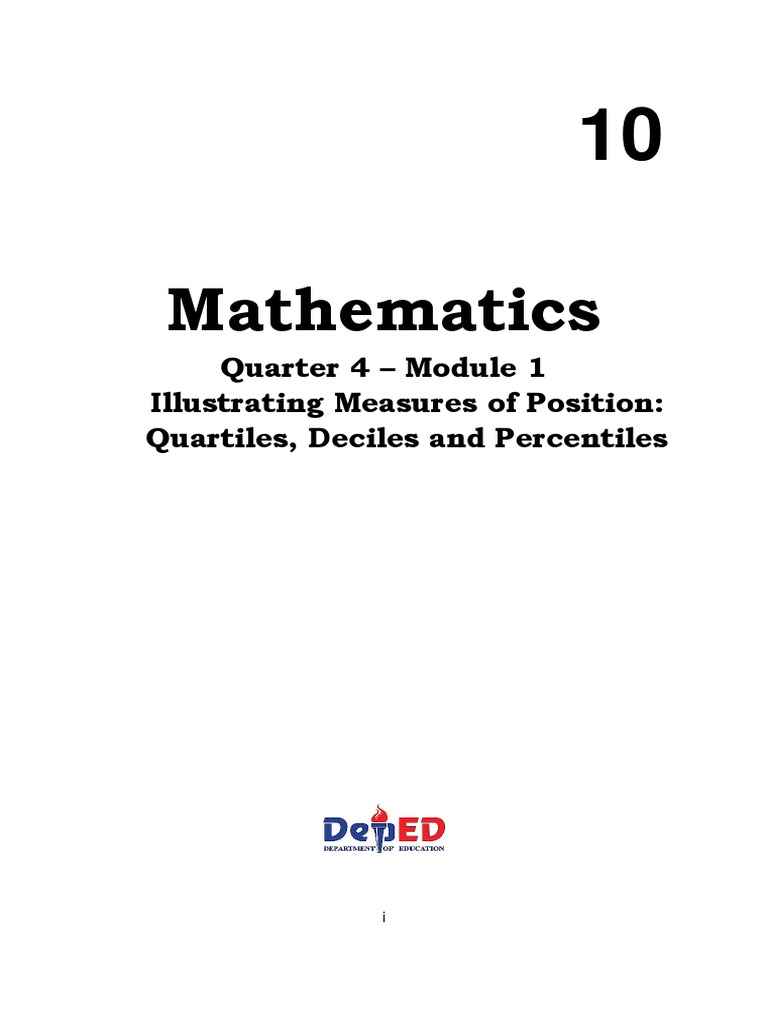 MATH 10 - Q4 - WEEK 1 - MODULE 1 - Illustrating-The-Measures-Of-Position-Quartiles-Deciles-And ...