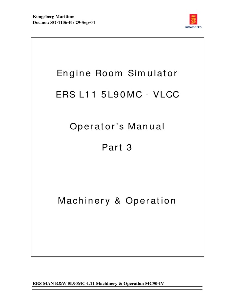 Engine Room Simulator Ers L11 5L90Mc - VLCC Operator's Manual | PDF | Electric Generator ...