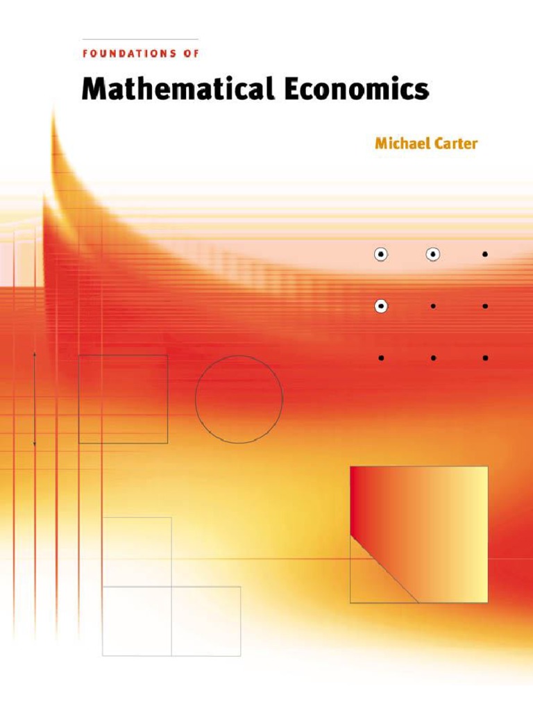 Foundations of Mathematical Economics | PDF