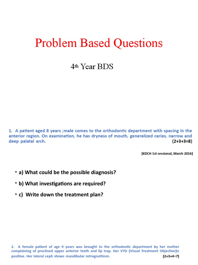 Ortho Problem Based Questions | PDF | Orthodontics | Animal Anatomy