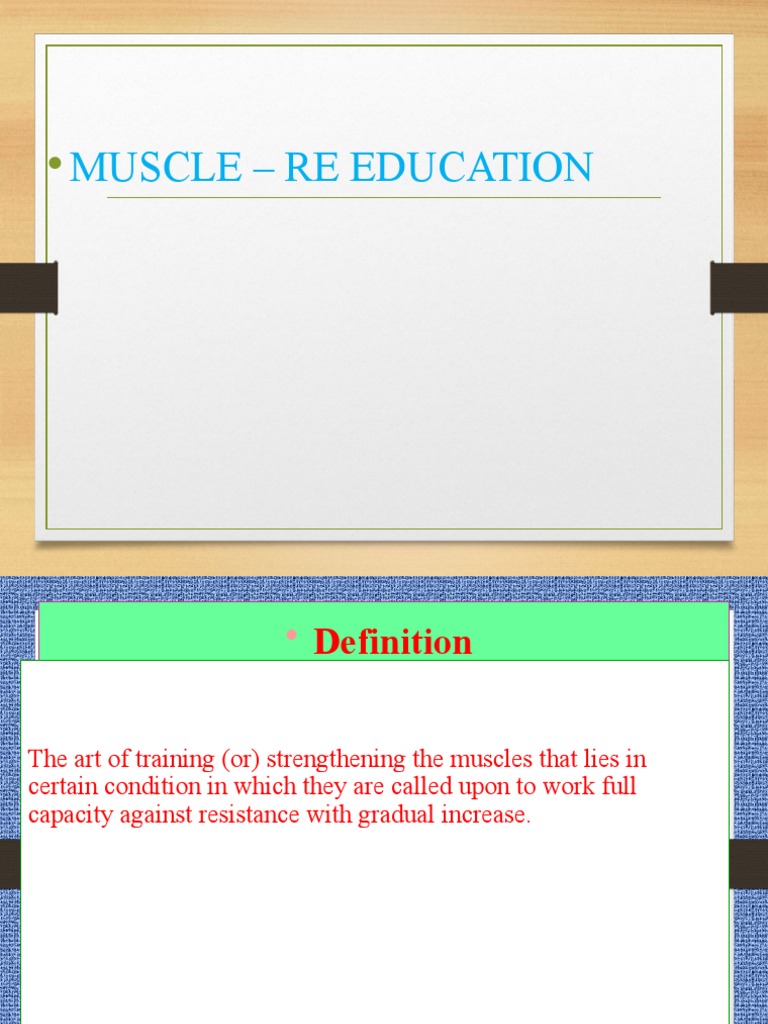 Muscle - Re Education | PDF | Muscle | Musculoskeletal System