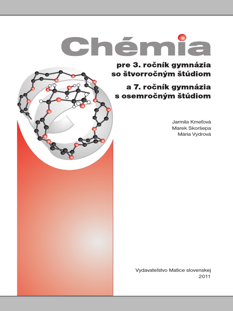 Chemia Pre 3 Roc Gymnazia Kmetova Skorsepa Vydrova | PDF