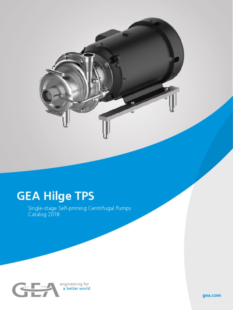 Gea Hilge TPS: Single-Stage Self-Priming Centrifugal Pumps Catalog 2018 | PDF | Pump ...
