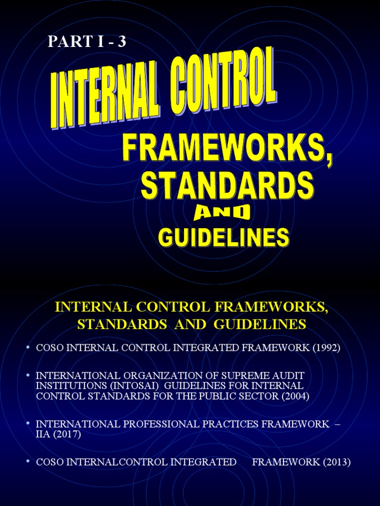 Part I-3 Internal Control Frameworks and Guidelines | PDF | Internal ...