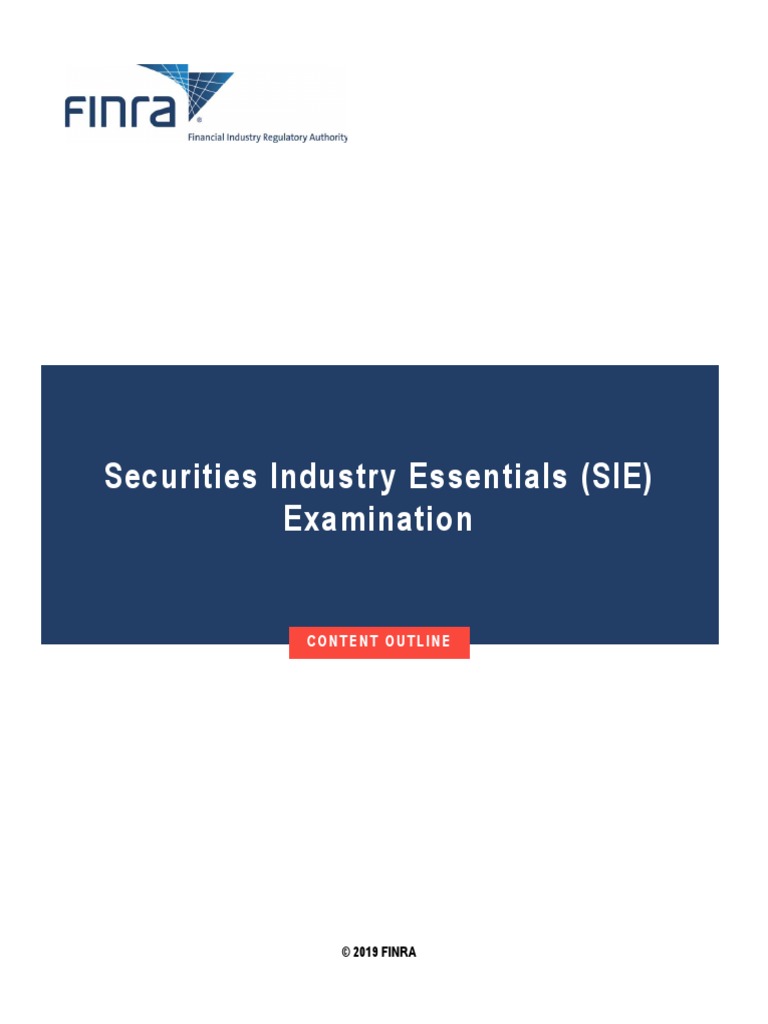 Securities Industry Essentials (SIE) Examination: Content Outline | PDF ...