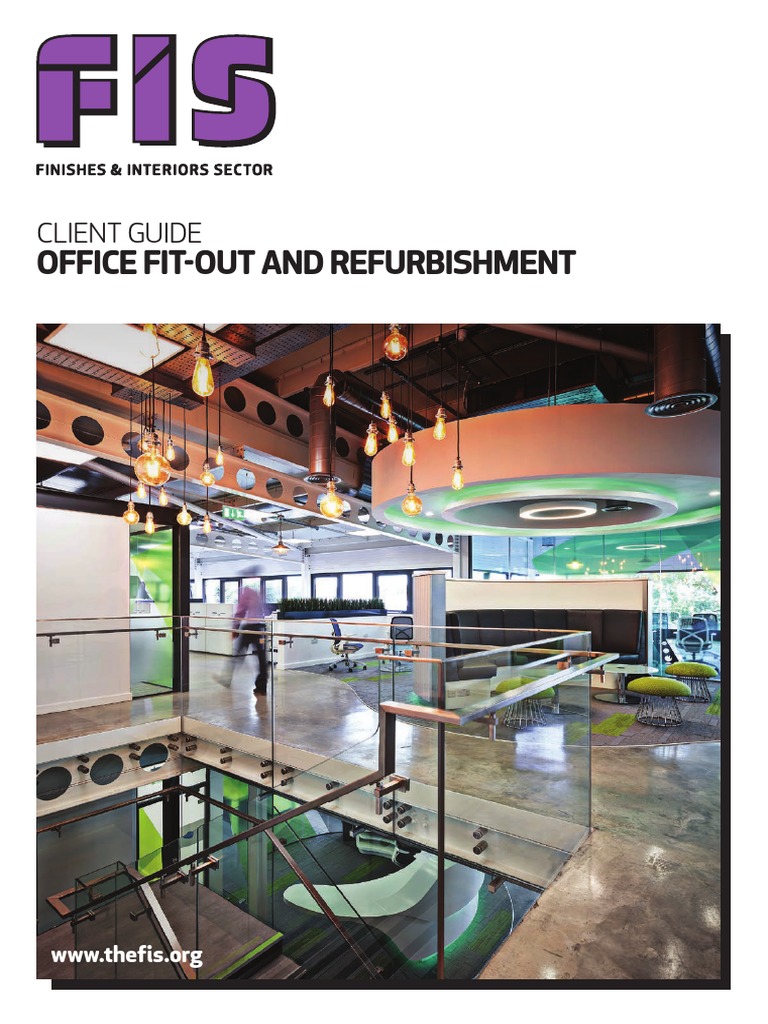 FIS Client Guide Office Fit Out and Refurbishment 2018 DESKTOP QUALITY ...