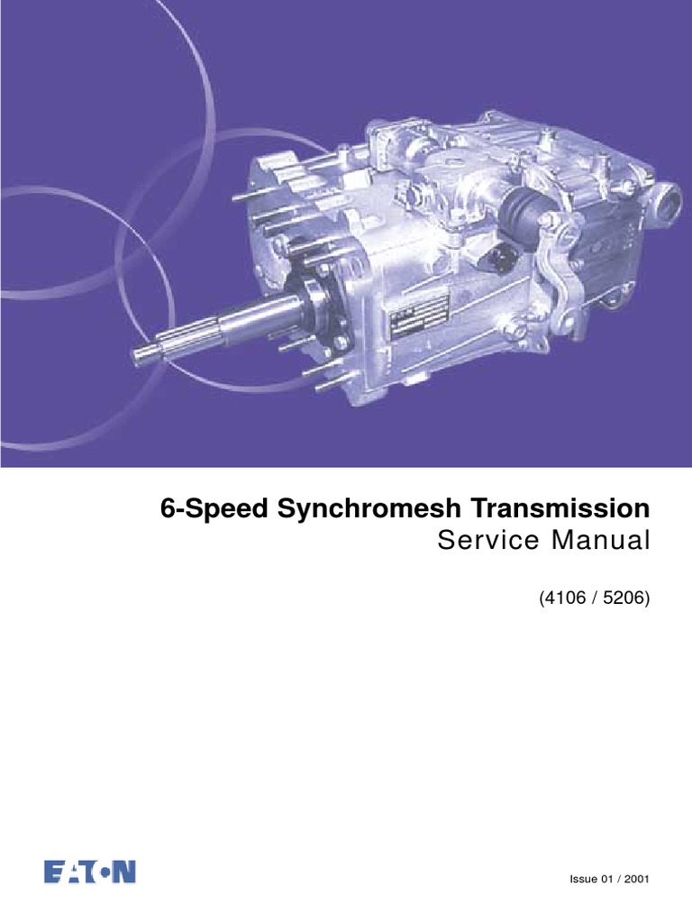 Service Manual 6 Speed Eaton Transmission | PDF | Manual Transmission ...