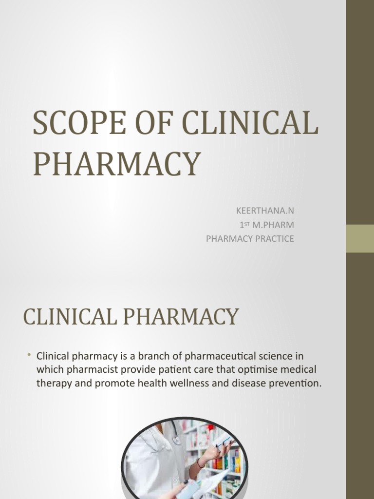 SCOPE OF CLINICAL PHARMACY | PDF | Pharmacy | Prescription Drugs