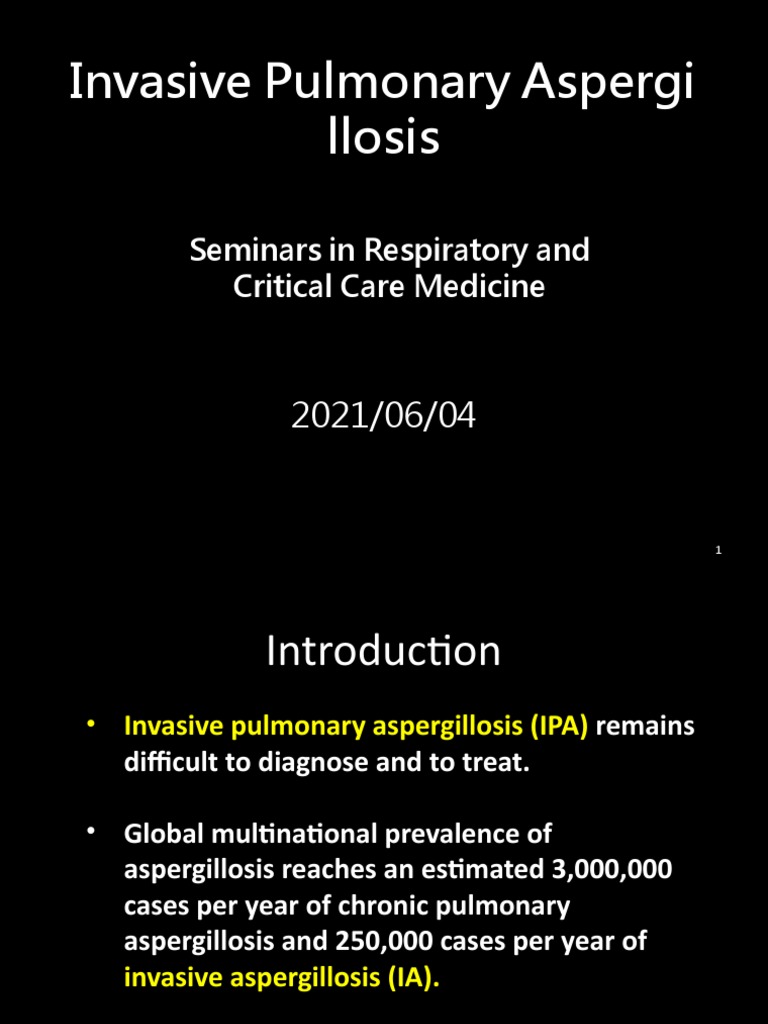 Invasive Pulmonary Aspergi Llosis: Seminars in Respiratory and Critical ...