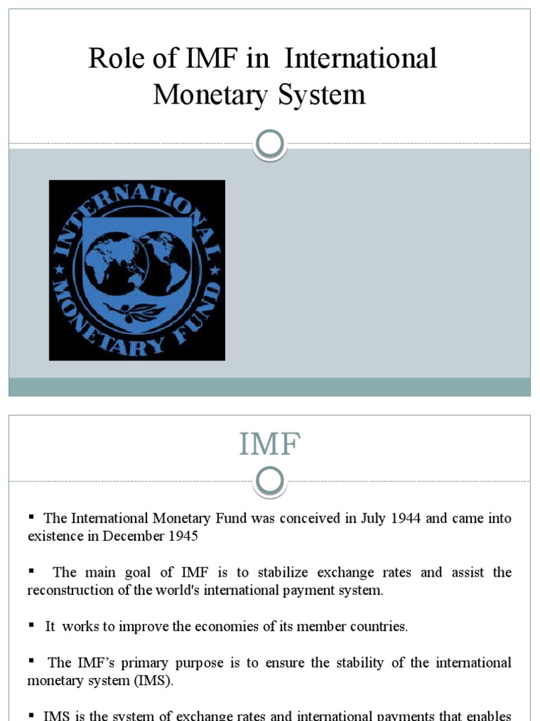 Role of IMF in International Monetary System - 2 - 2 | PDF ...